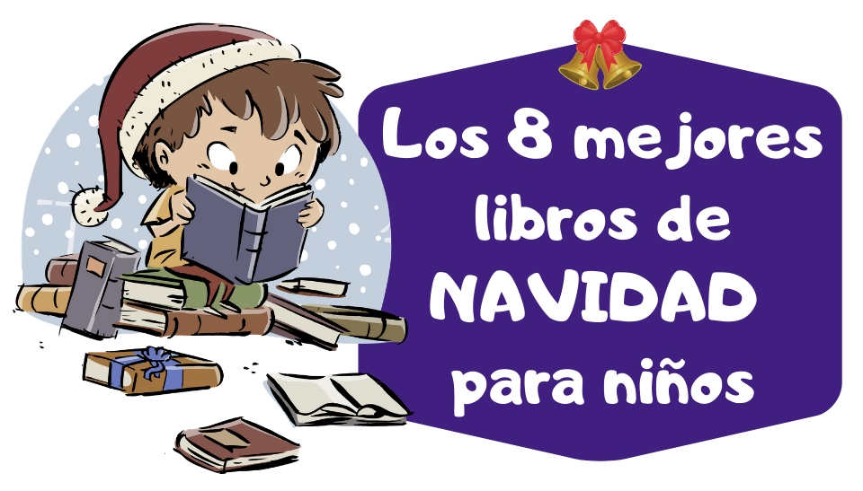 Los 8 mejores LIBROS de NAVIDAD para niños | Bosque de Fantasías