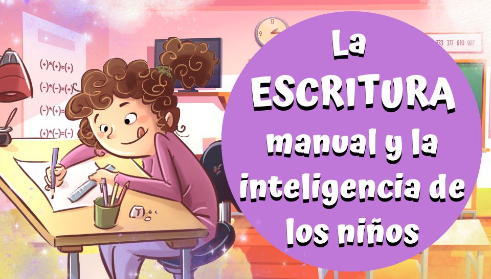 La escritura manual ayuda a desarrollar la inteligencia de los niños