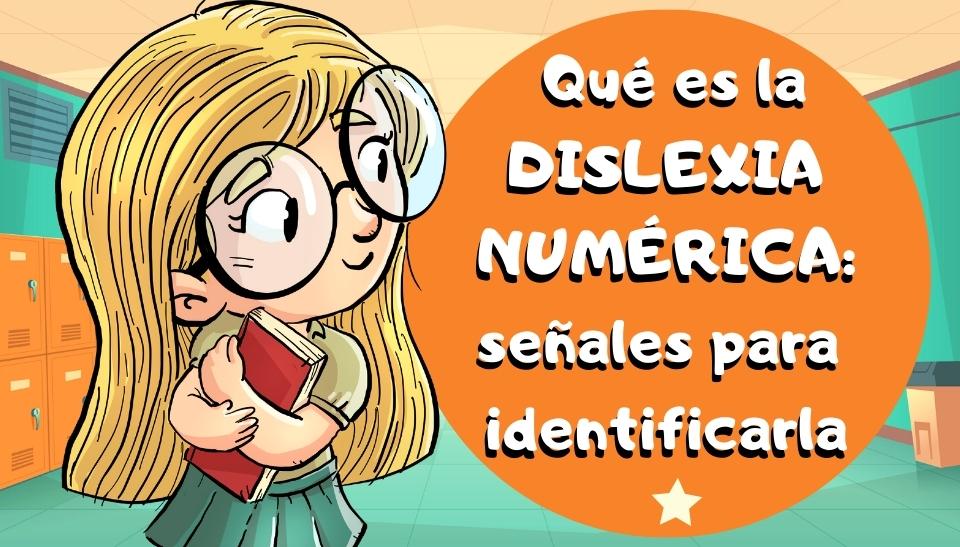Qué es la dislexia numérica: señales para identificarla